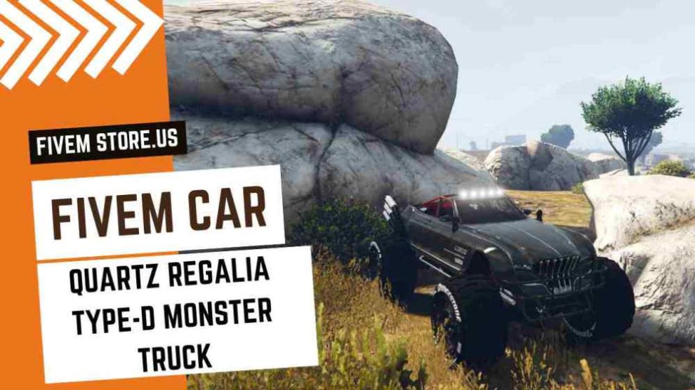 FiveM Quartz Regalia Type-D Monster Truck
